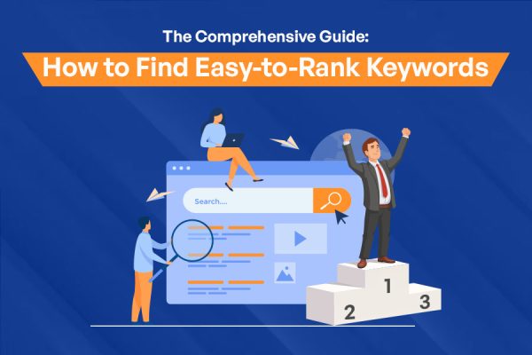A Step-by-Step Guide to Identifying Easy-to-Rank Keywords